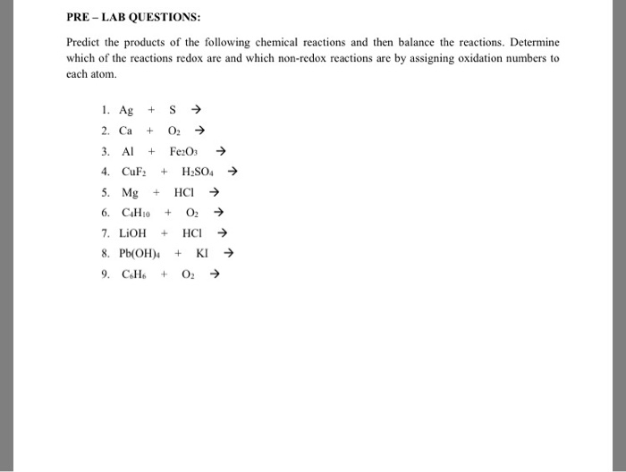 Solved PRE LAB QUESTIONS: Predict the products of the | Chegg.com