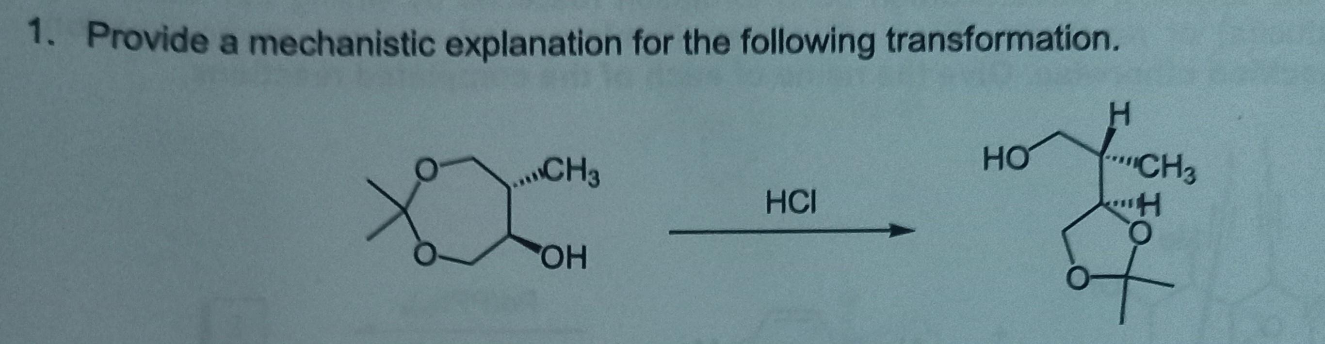 Solved Provide a mechanistic explanation for the following | Chegg.com