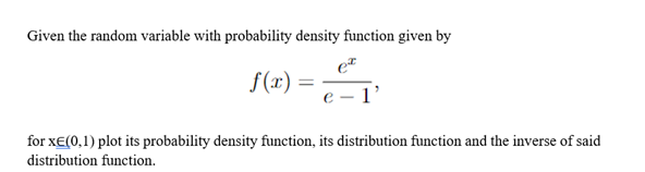 Solved Given the random variable with probability density | Chegg.com