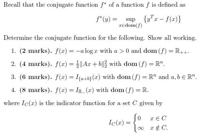 Recall that the conjugate function f* of a function f | Chegg.com