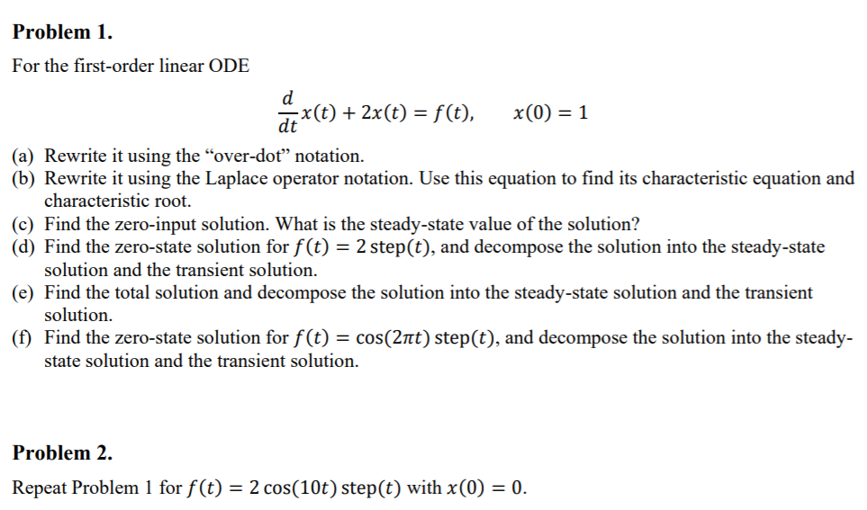 Solved Problem1 For the first-order linear ODE x(t) + | Chegg.com