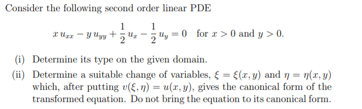 Solved Consider the following second order linear PDE 1 1 X | Chegg.com