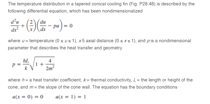Solved The temperature distribution in a tapered conical | Chegg.com