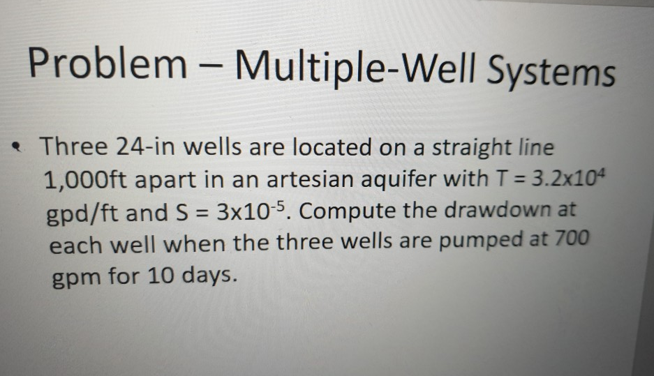 Solved Problem - Multiple-Well Systems Three 24-in wells are | Chegg.com