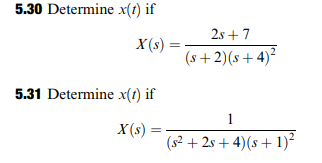 Solved 5.30 Determine x(t) if X(s)=(s+2)(s+4)22s+7 5.31 | Chegg.com