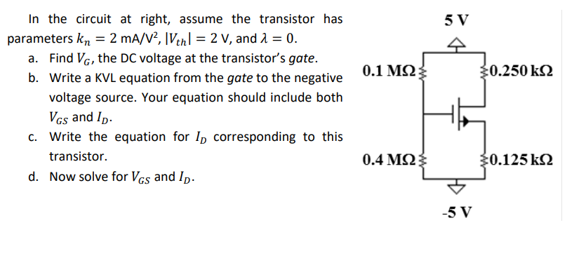 Solved In the circuit at right, assume the transistor has | Chegg.com