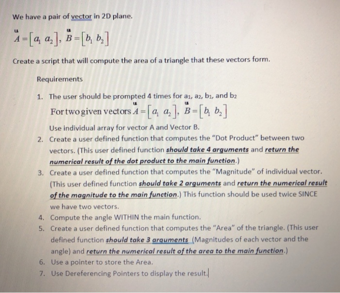Solved We have a pair of vector in 2D plane. Create a script | Chegg.com
