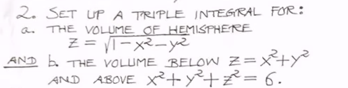 Solved Set up a triple integral for: a. the volume | Chegg.com