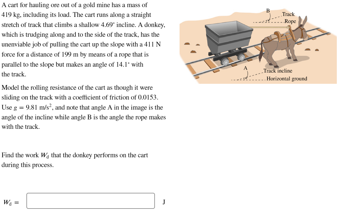Solved stretch of track that climbs a shallow 4.69∘ incline. | Chegg.com