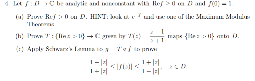 Solved Let f:D→C ﻿be analytic and nonconstant with Ref≥0 ﻿on | Chegg.com