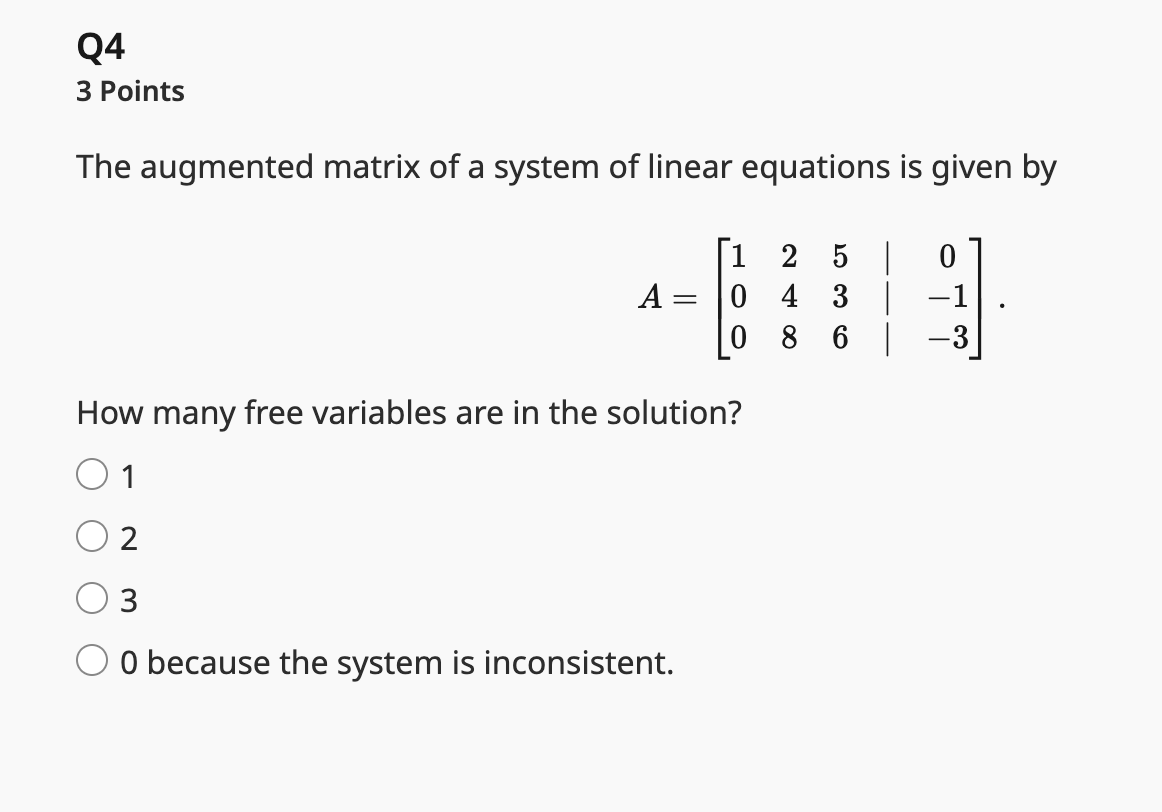 Solved The augmented matrix of a system of linear equations | Chegg.com