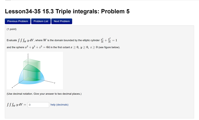 Solved Lesson34-35 15.3 Triple integrals: Problem 5 Previous | Chegg.com