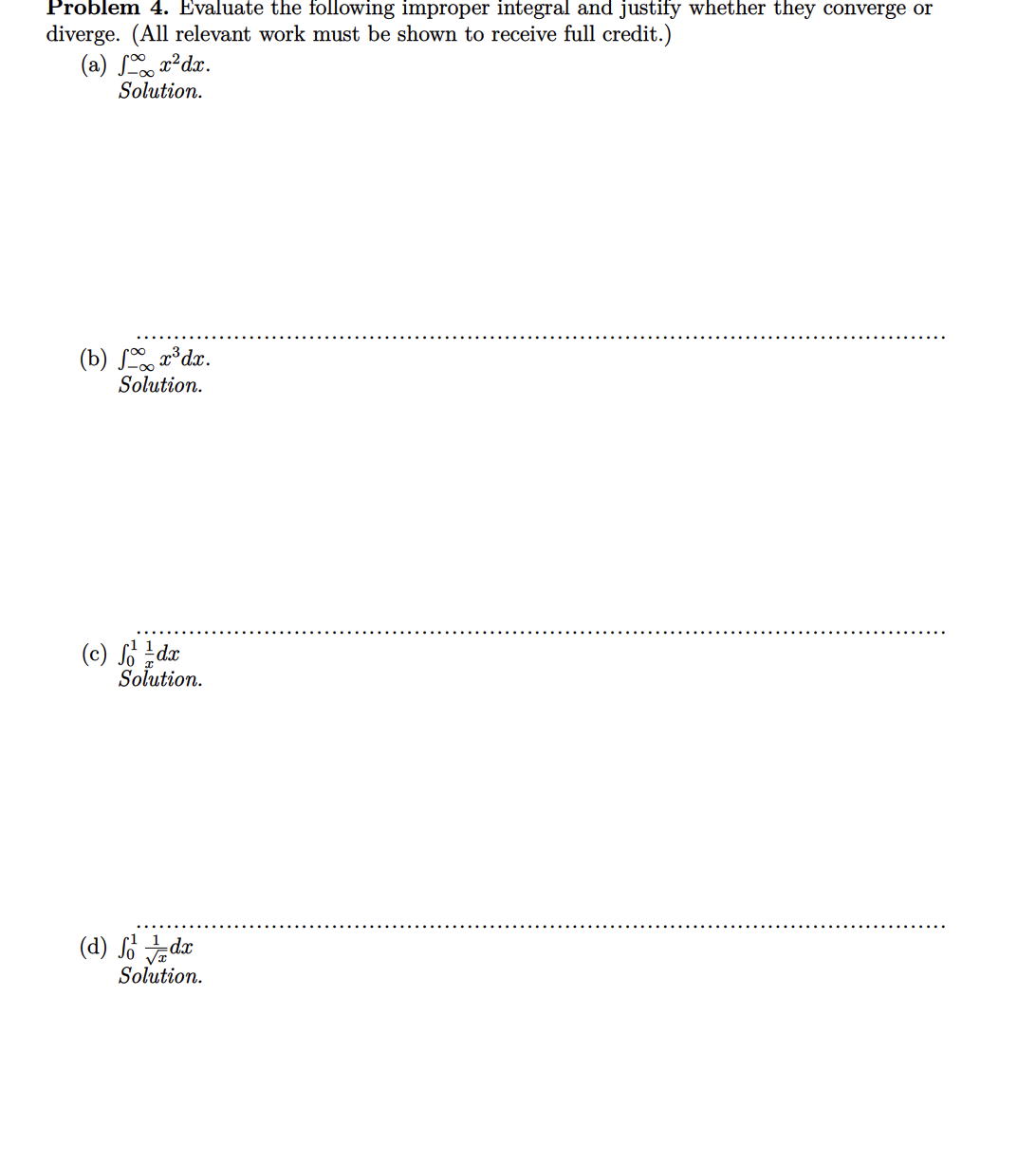 Solved Problem 4. ﻿Evaluate the following improper integral | Chegg.com