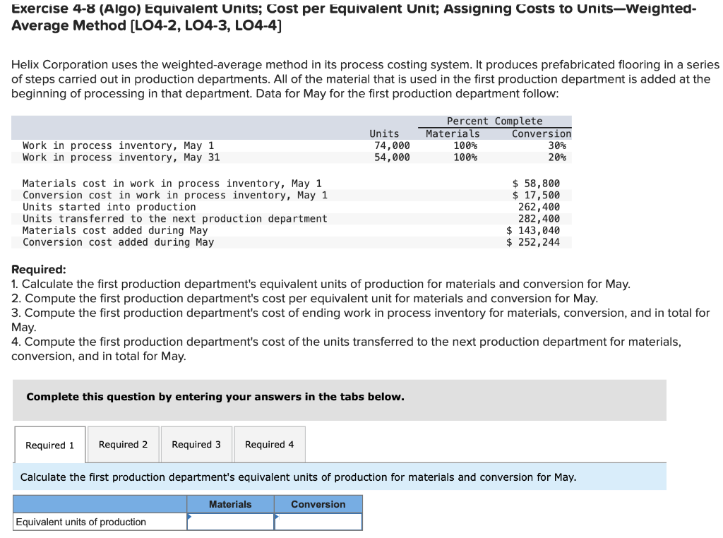 Solved Exercise 4-8 (Algo) Equivalent Units; Cost per | Chegg.com