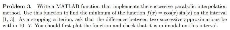 Solved Problem 3. Write a MATLAB function that implements | Chegg.com