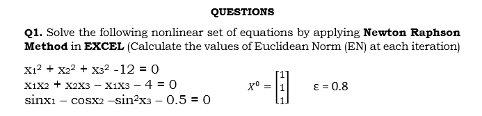 Solved QUESTIONS Q1. Solve the following nonlinear set of | Chegg.com