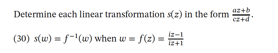 Solved Determine each linear transformation s(z) in the form | Chegg.com