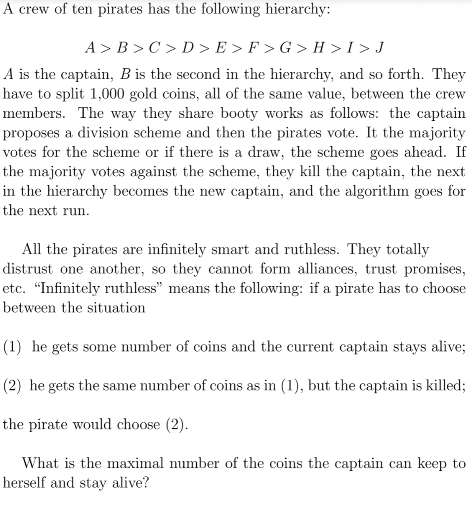 Solved A crew of ten pirates has the following hierarchy: A | Chegg.com