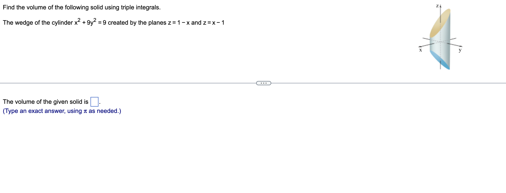 Solved Find the volume of the following solid using triple | Chegg.com