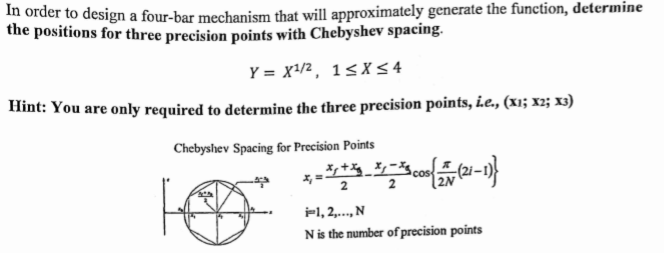 Solved In order to design a four-bar the positions for three | Chegg.com