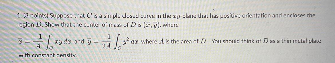 Solved 1. (3 points) Suppose that C is a simple closed curve | Chegg.com