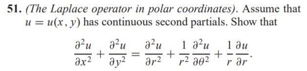 Solved 51. (The Laplace operator in polar coordinates). | Chegg.com