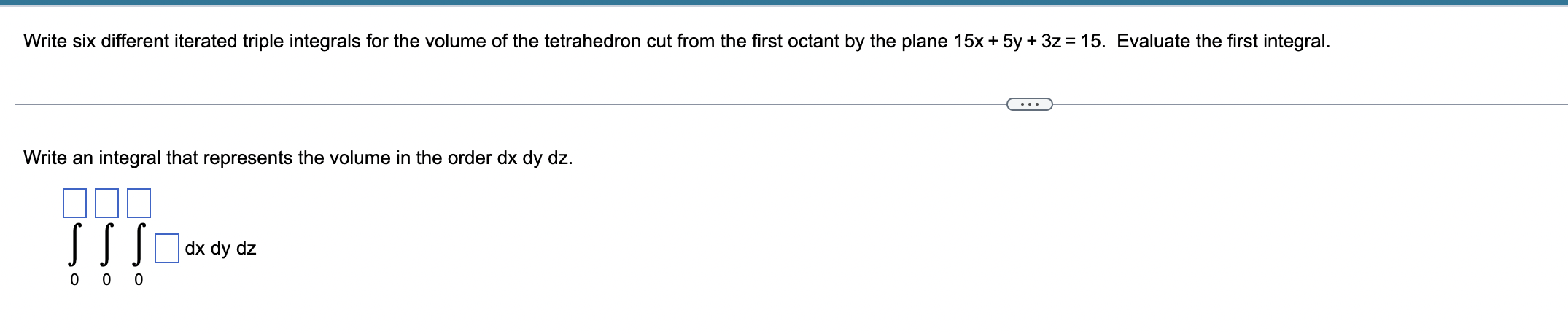 Solved Write six different iterated triple integrals for the | Chegg.com