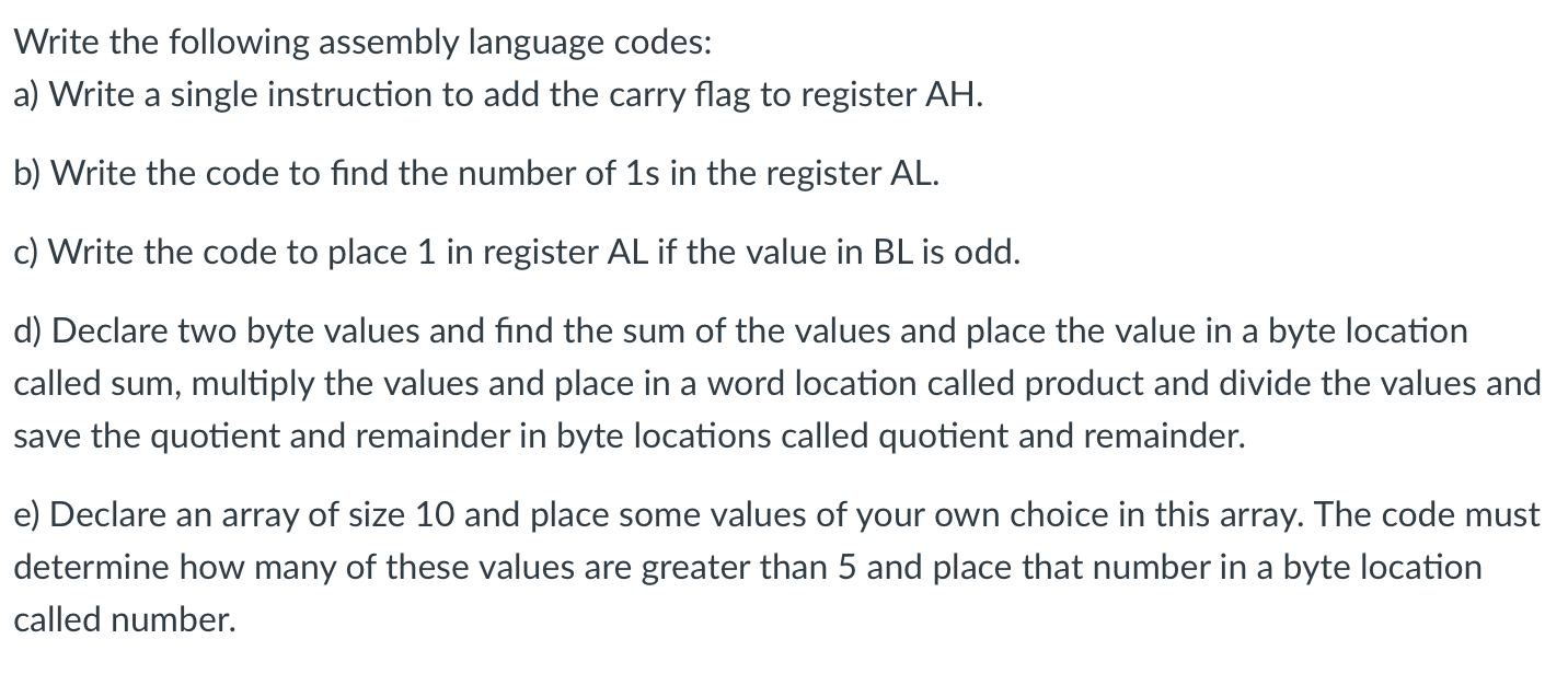 Solved Write the following assembly language codes: a) Write | Chegg.com