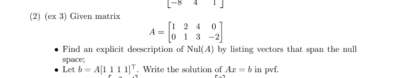 Solved (2) (ex 3) ﻿Given matrixA=[1240013-2]Find an explicit | Chegg.com