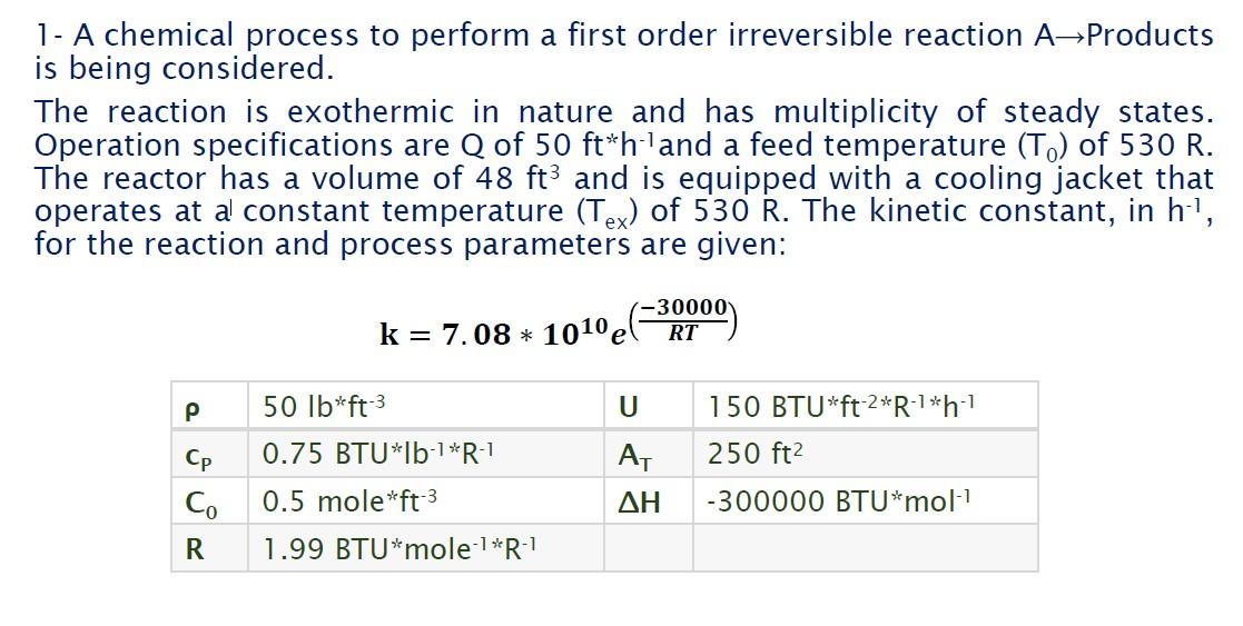 Solved 1- A chemical process to perform a first order | Chegg.com