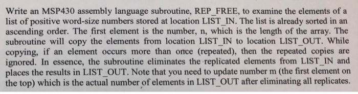 Write an MSP430 assembly language subroutine, REP | Chegg.com