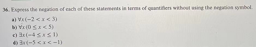 Solved 36. Express the negation of each of these statements | Chegg.com