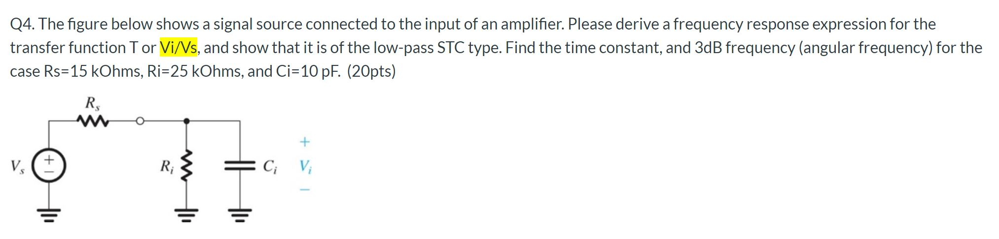 Solved Q4. The figure below shows a signal source connected | Chegg.com