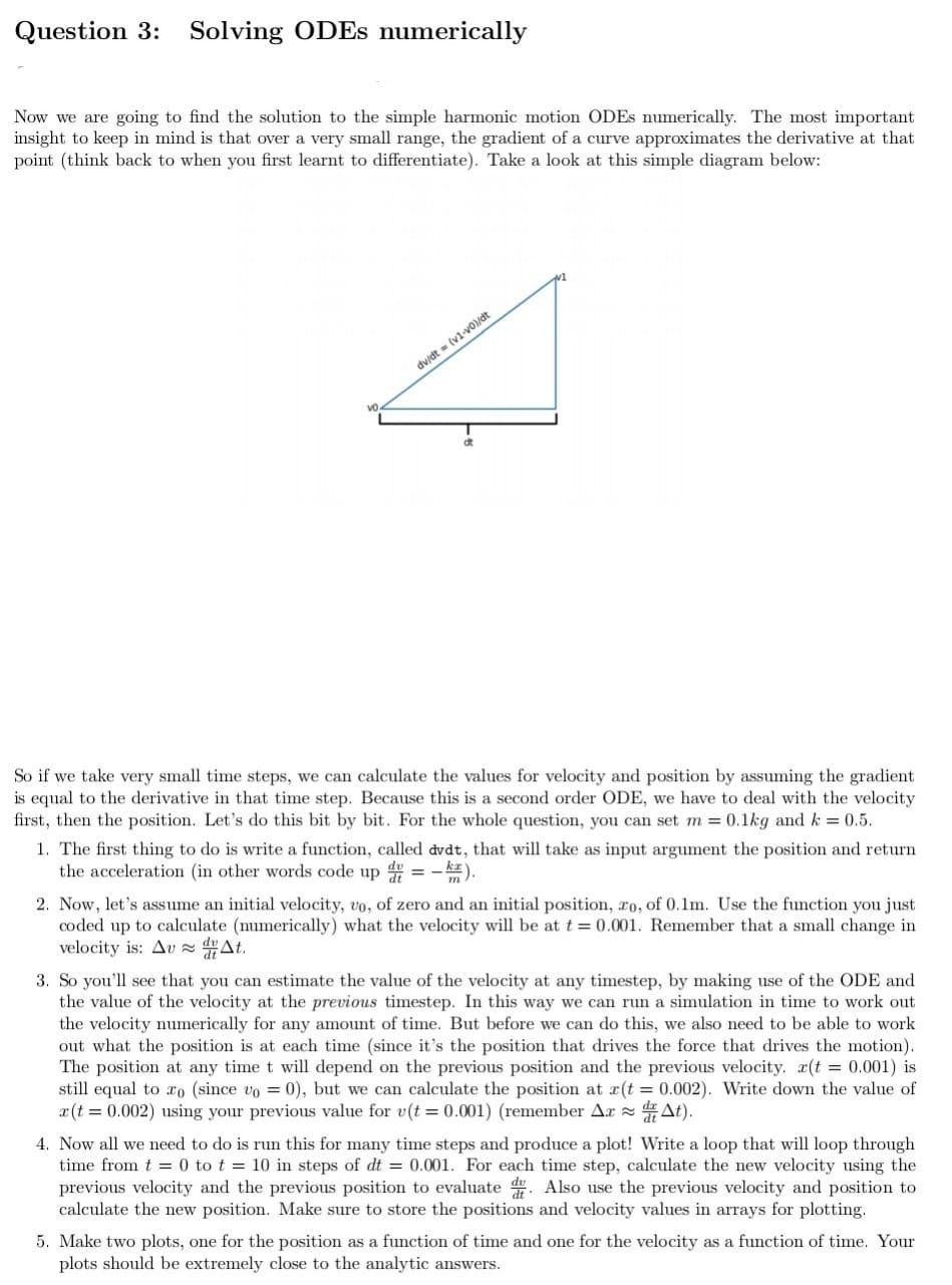 Question 3: Solving ODEs numerically Now we are going | Chegg.com Question 3: Solving ODEs numerically Now we are going | Chegg.com