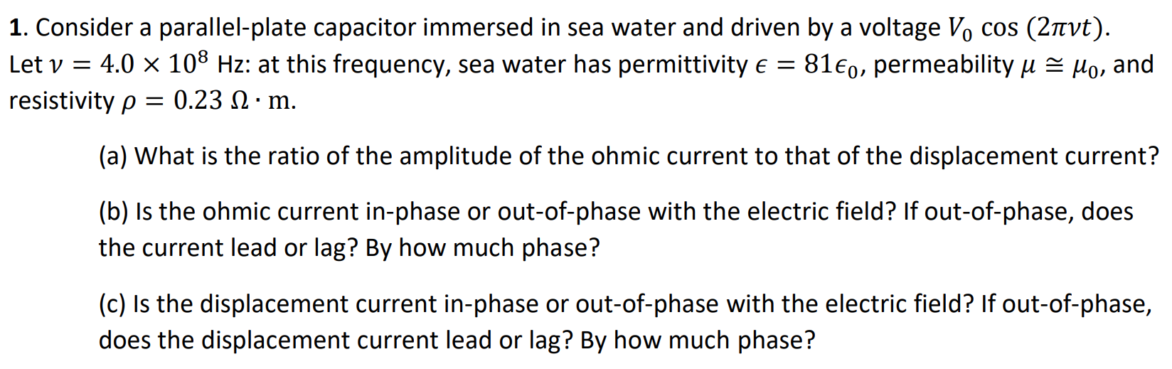 Solved 1. Consider a parallel-plate capacitor immersed in | Chegg.com