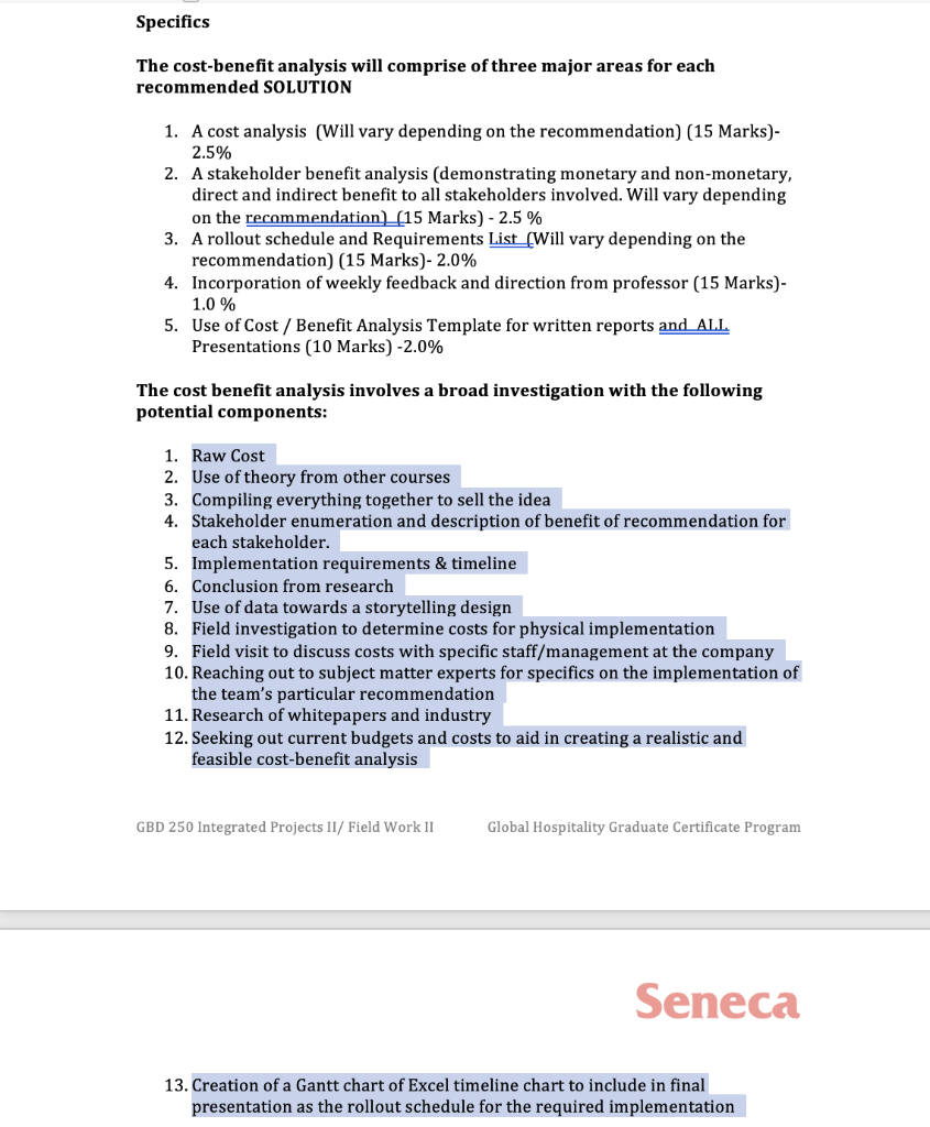 Solved Specifics The cost-benefit analysis will comprise of | Chegg.com