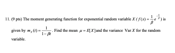Solved 11. (9 pts) The moment generating function for | Chegg.com