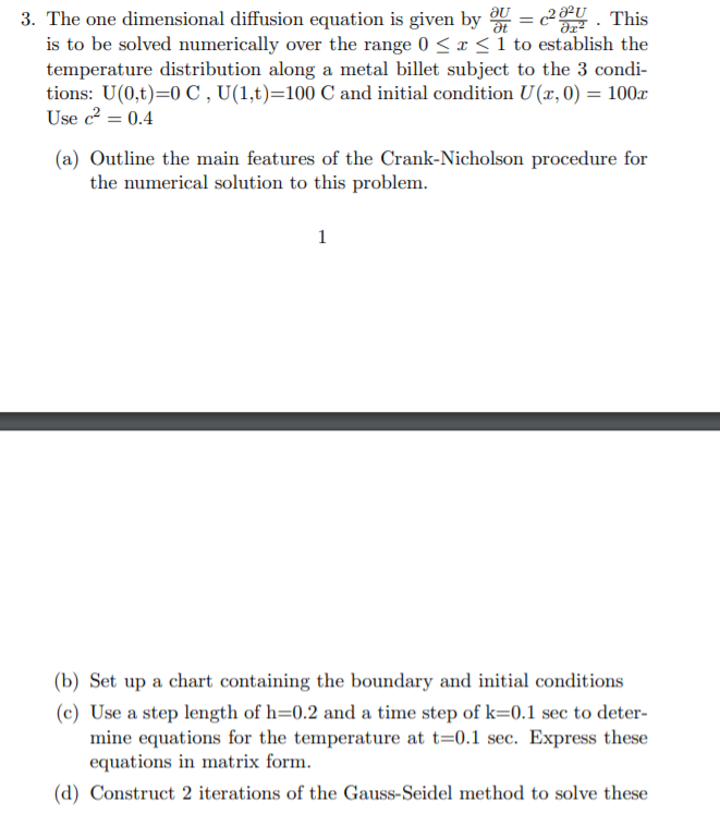 Solved au at 3. The one dimensional diffusion equation is | Chegg.com