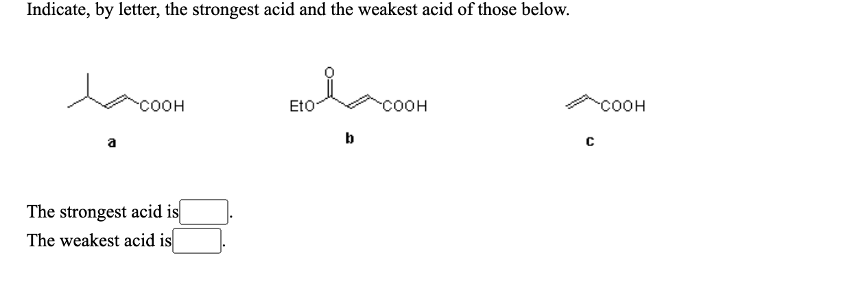 Solved Indicate, by letter, the strongest acid and the | Chegg.com
