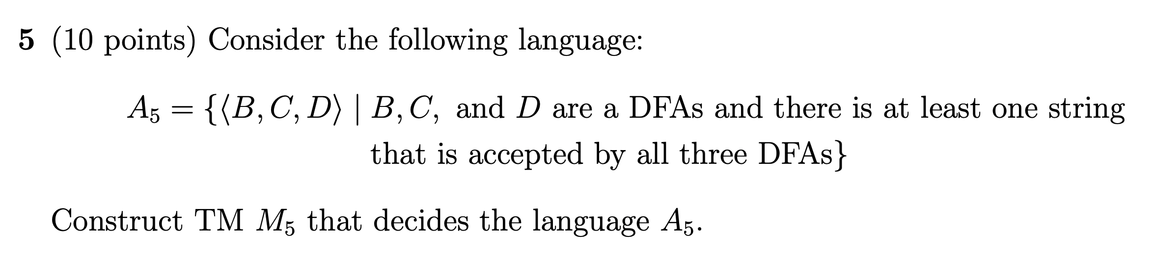 Solved 5 (10 points) Consider the following language: | Chegg.com