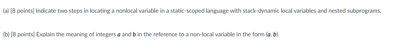 Solved (a) [8 points) Indicate two steps in locating a | Chegg.com