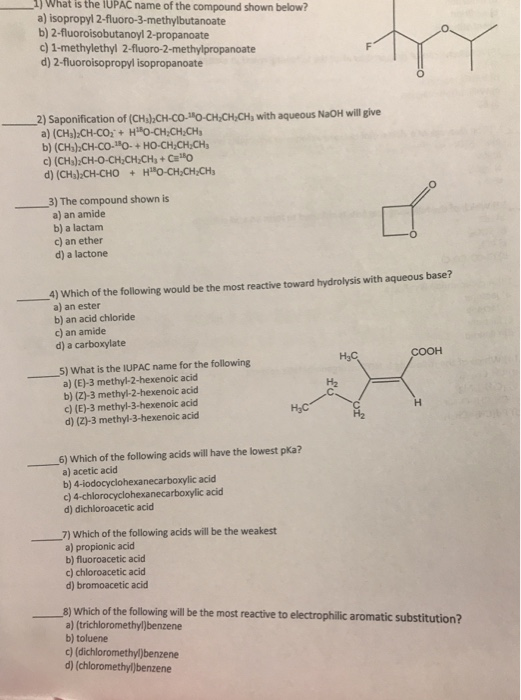 Solved 1What is the IUPAC name of the compound shown below? | Chegg.com
