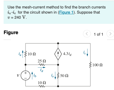 Solved Use the mesh-current method to find the branch | Chegg.com