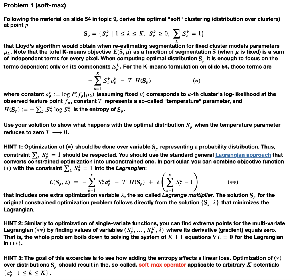 Solved Problem 1 (soft-max) = = k Following the material on | Chegg.com