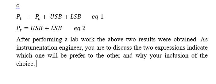 Solved c. Pt = Pc+ USB + LSB eq 1 eq 2 Pt = USB + LSB After | Chegg.com