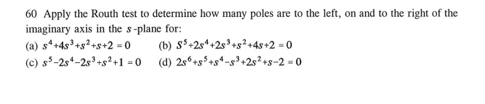 Solved 60 Apply the Routh test to determine how many poles | Chegg.com