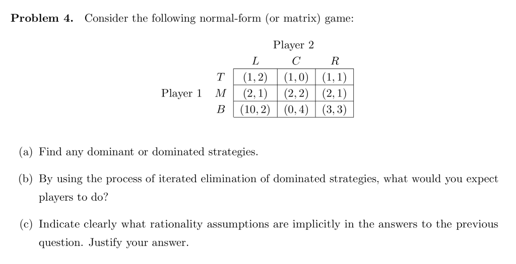 Solved Problem 3. Simultaneous move game Use the following | Chegg.com