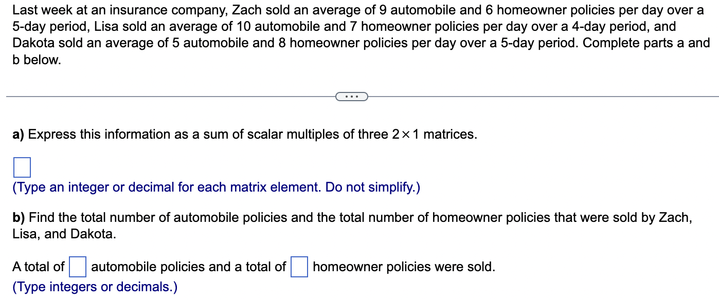 Solved Last week at an insurance company, Zach sold an | Chegg.com