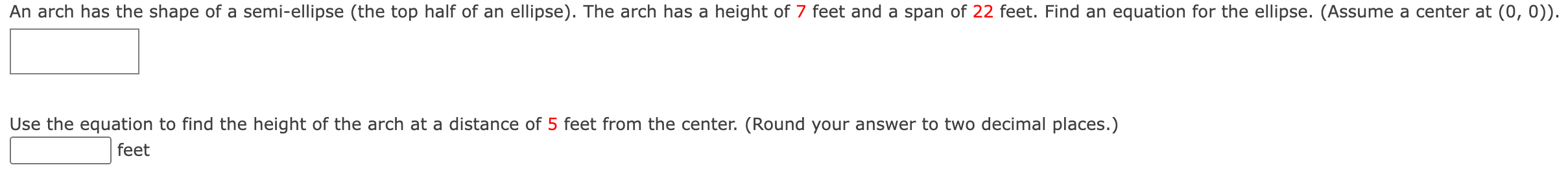 Solved An arch has the shape of a semi-ellipse (the top half | Chegg.com