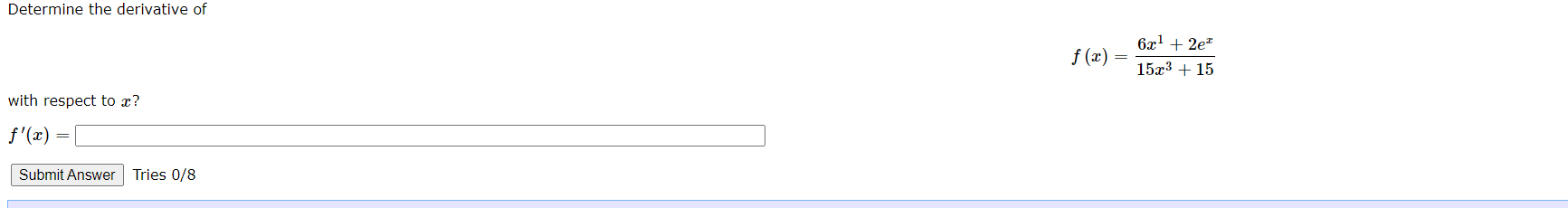 Solved Determine the derivative of f(x)=15x3+156x1+2ex with | Chegg.com